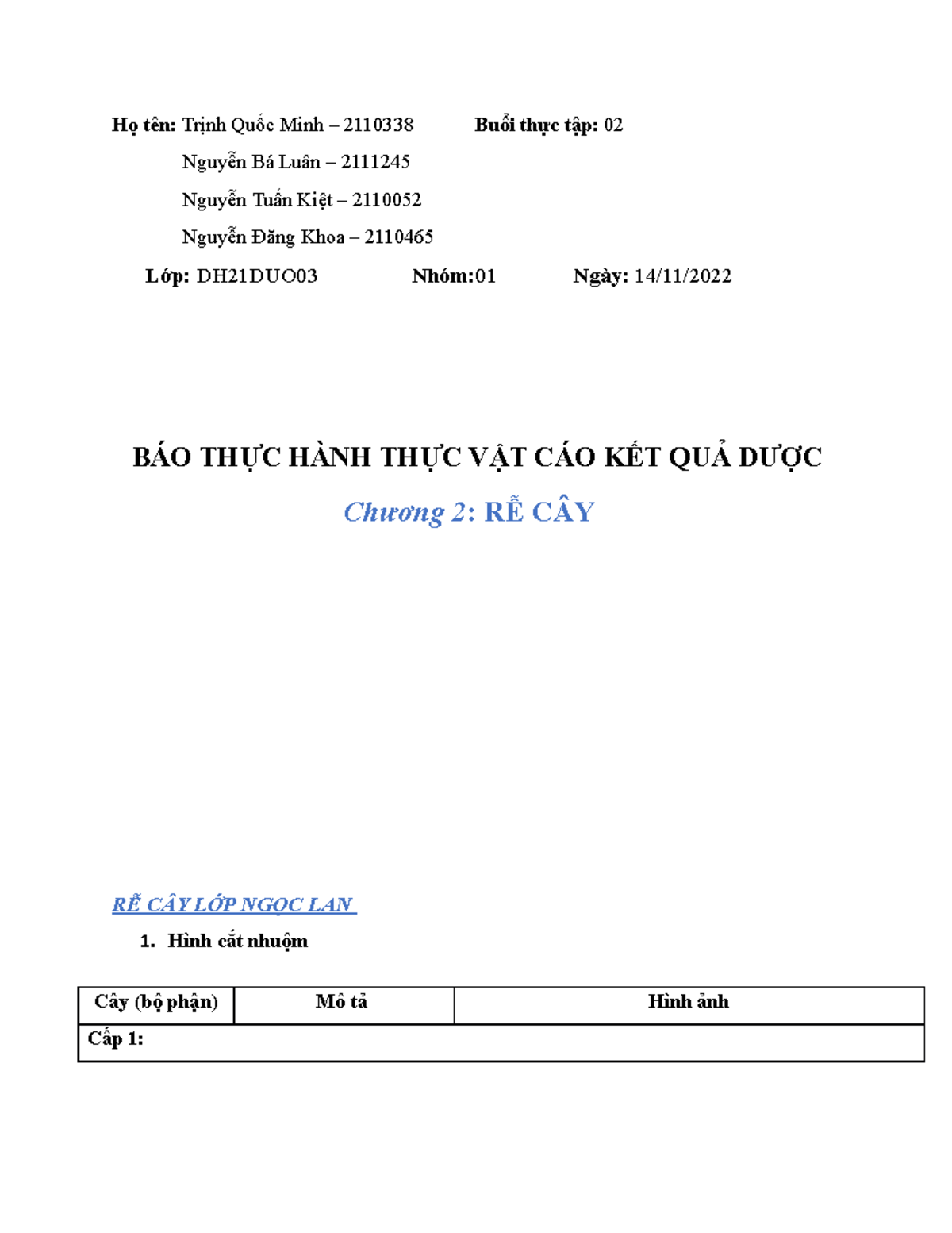 Rễ cayab - mnjjh - Họ tên: Trịnh Quốc Minh – 2110338 Buổi thực tập: 02 ...