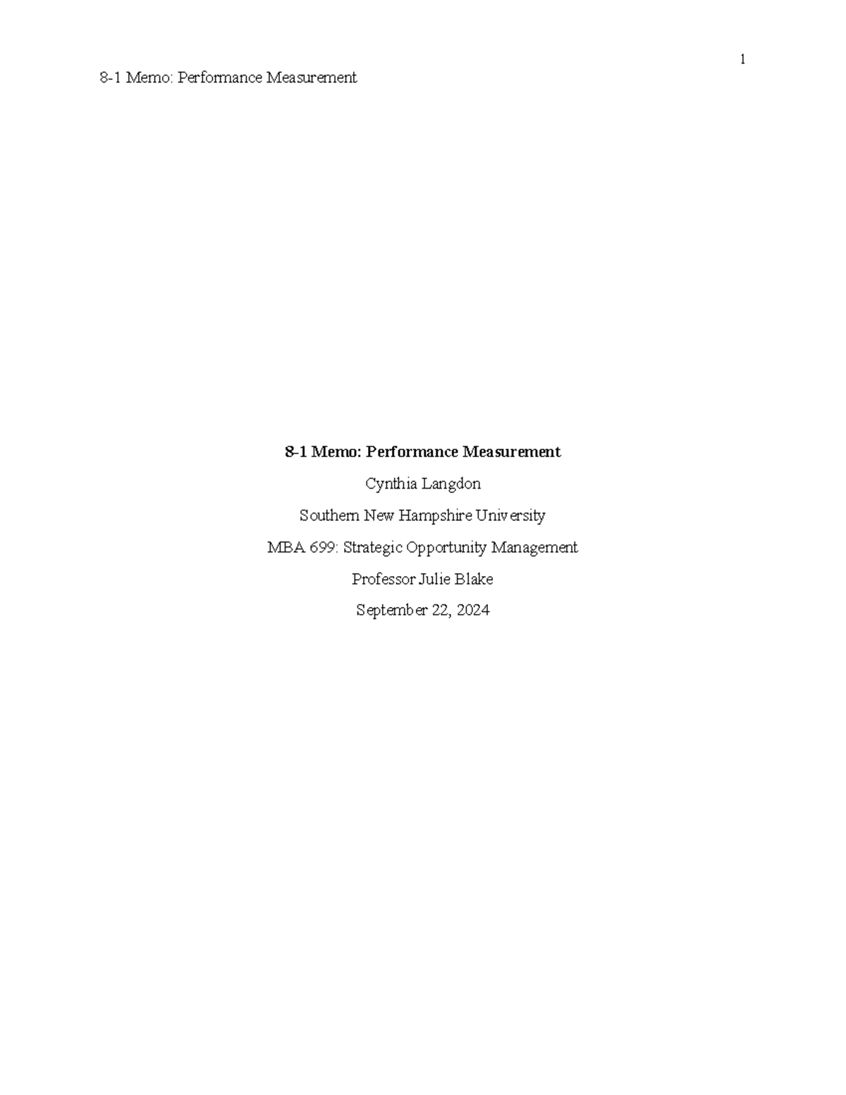 MBA699 - 8-1 Memo: KPIs for Performance Measurement Strategies - Studocu
