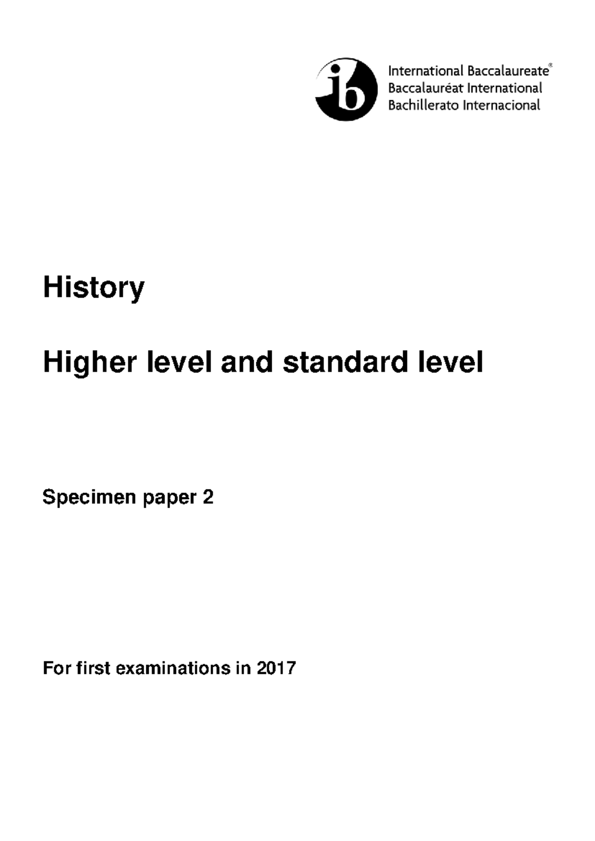 History HL & SL Specimen Paper 2 for 2017 Examinations - Studocu