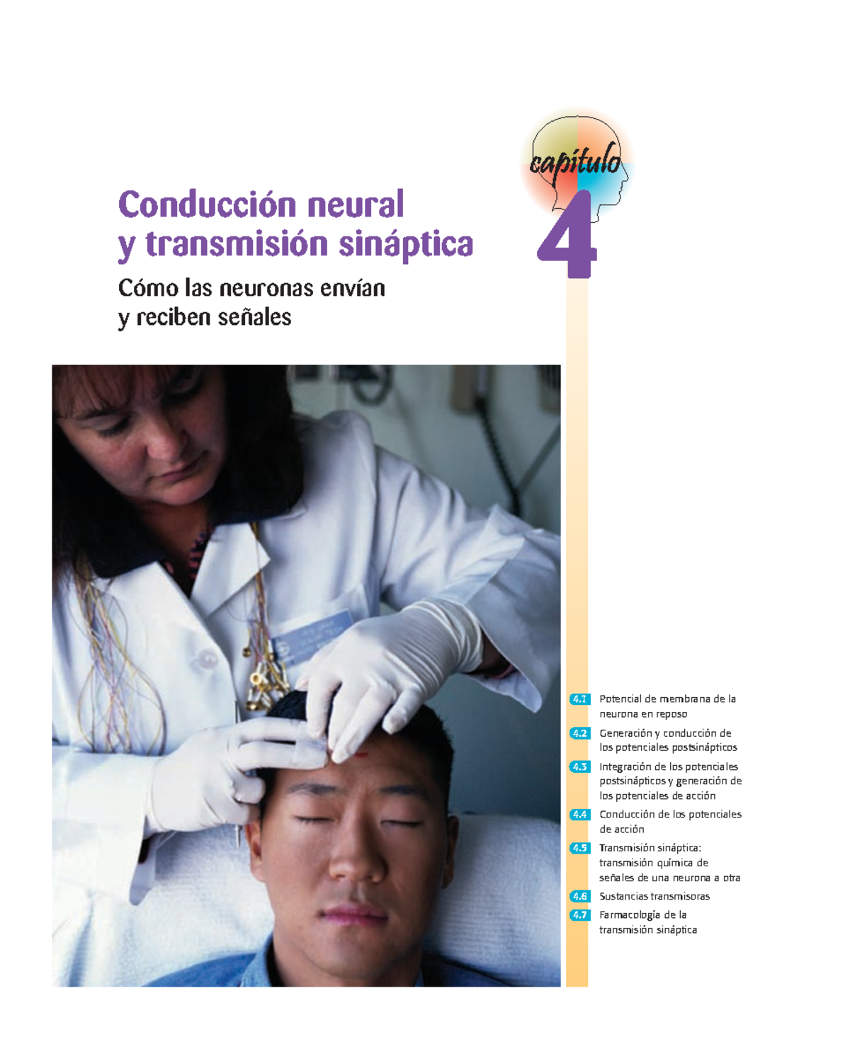 Cap 4: Conducción Neural y Transmisión Sináptica en Biopsicología - Studocu