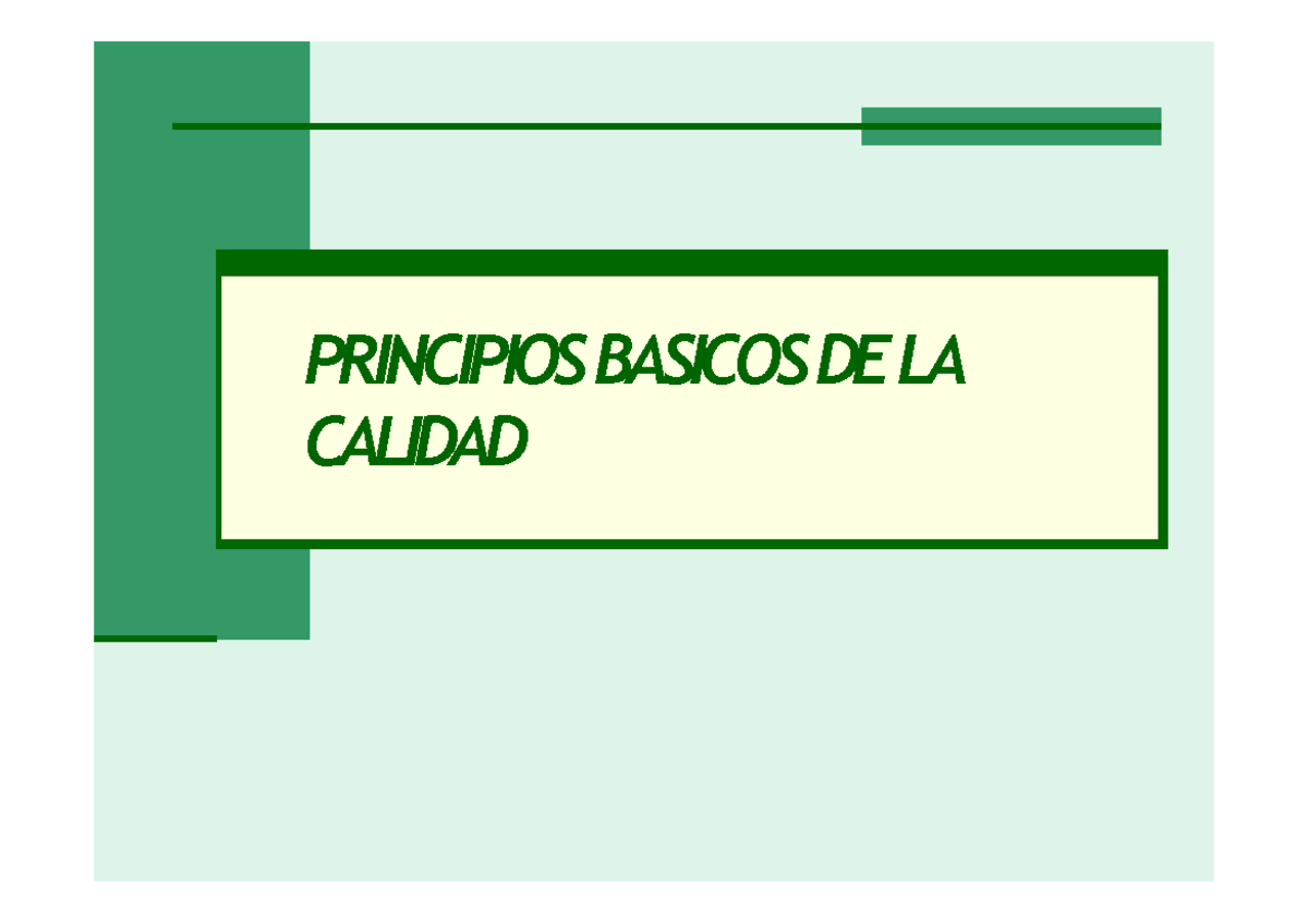 PRINCIPIOS BÁSICOS DE LA CALIDAD: ENFOQUES Y GESTIÓN - Studocu