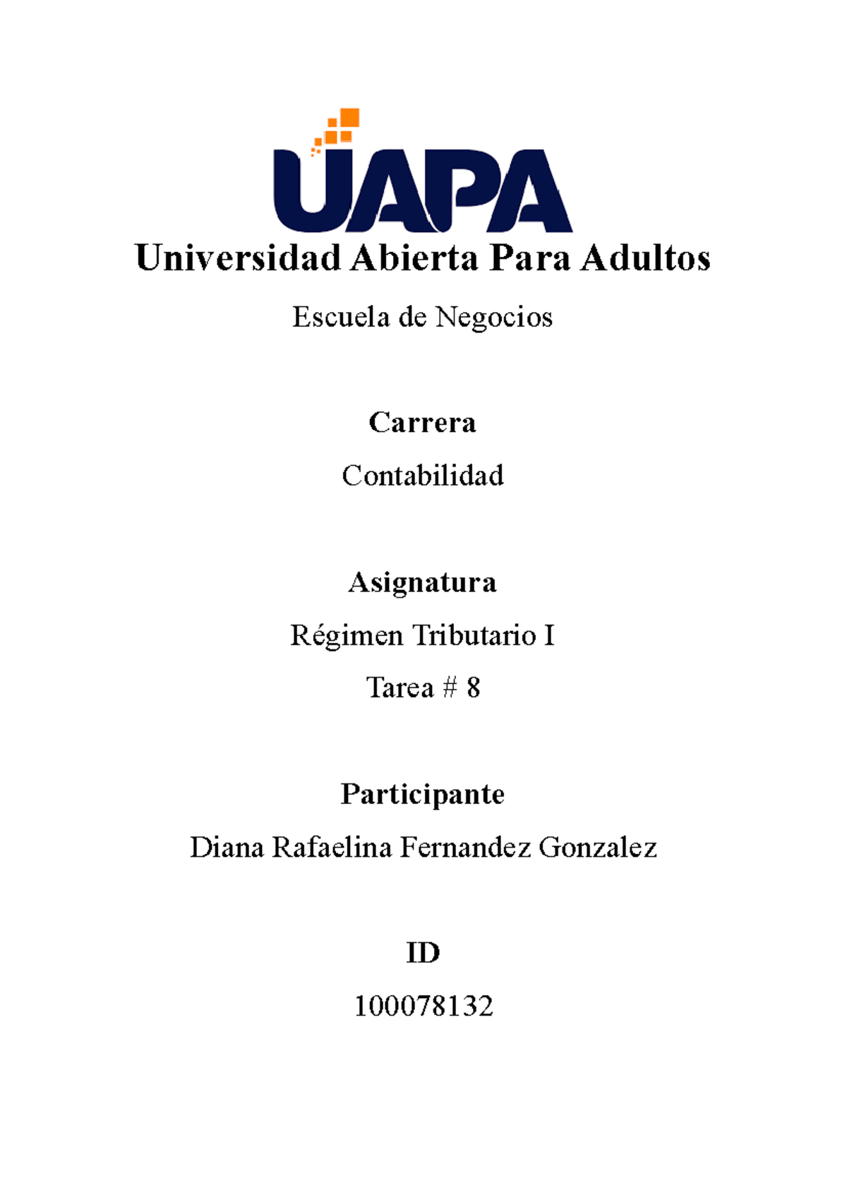 Régimen Tributario I - Tarea 8: Análisis de la Mora Tributaria - Studocu