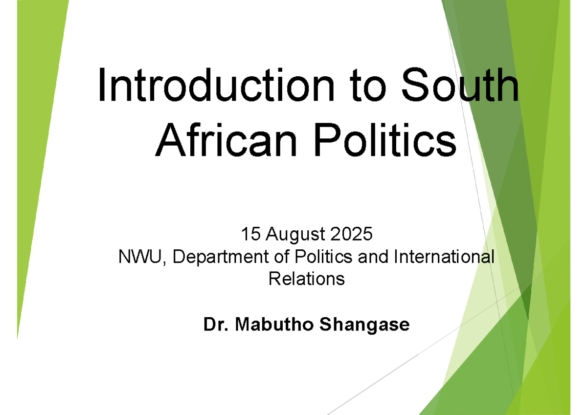 Pol 123: Lecture Outline on South African Politics - Dr. M. Shangase ...