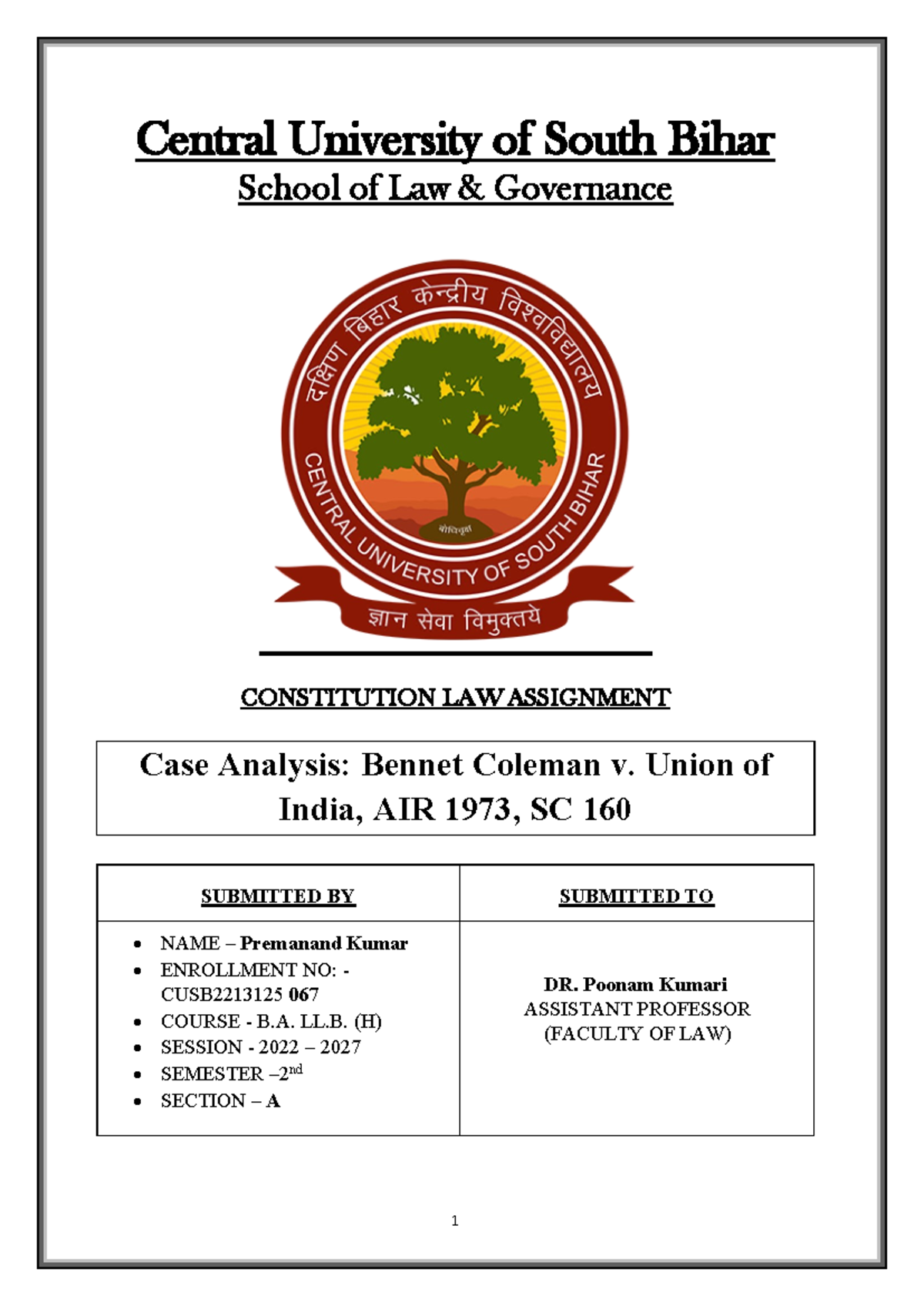 CUSB067 - Case Study: Bennet Coleman vs. Union of India, AIR 1973 SC ...