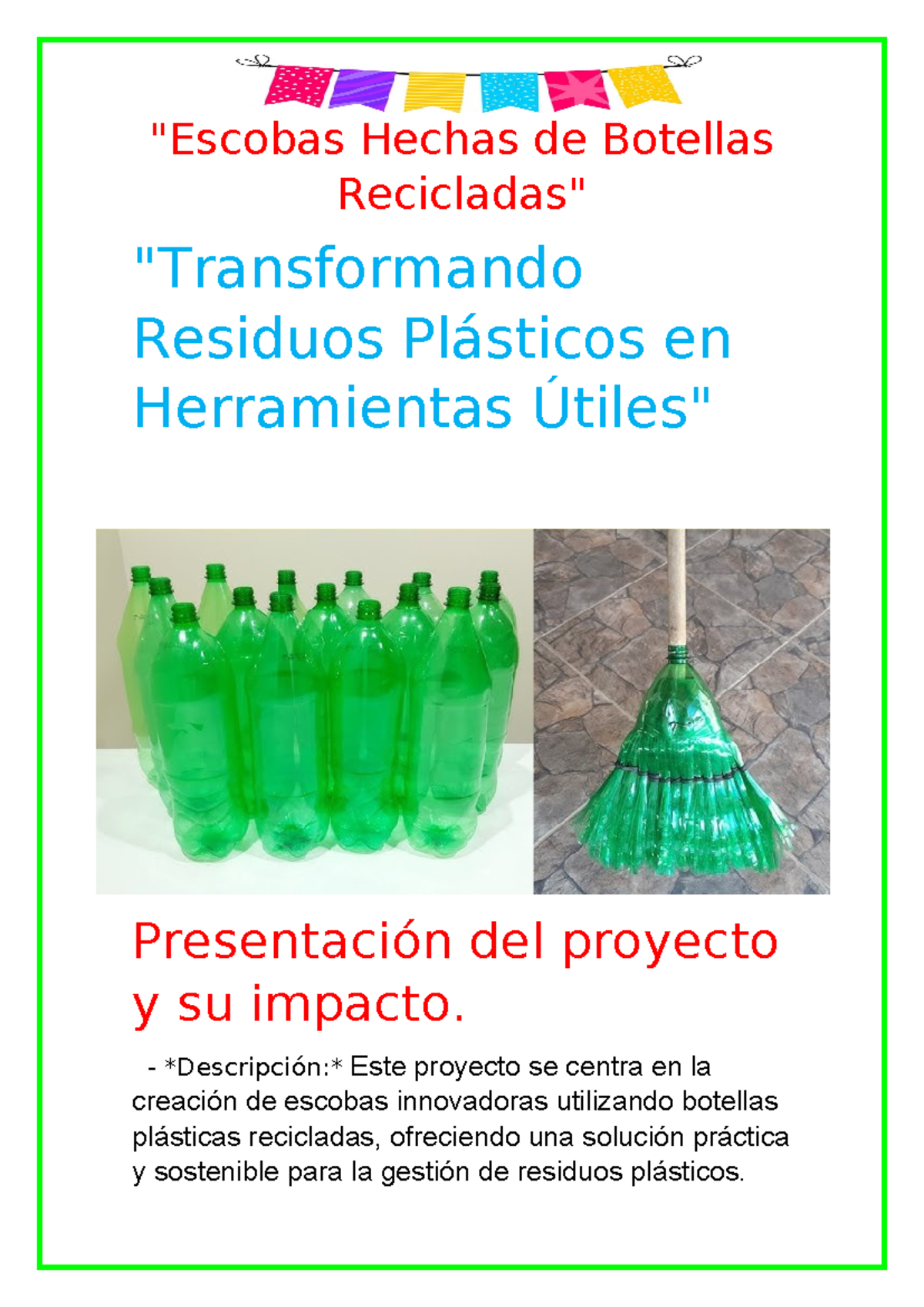 Escobas Innovadoras de Botellas Plásticas: Proyecto Sostenible - Studocu