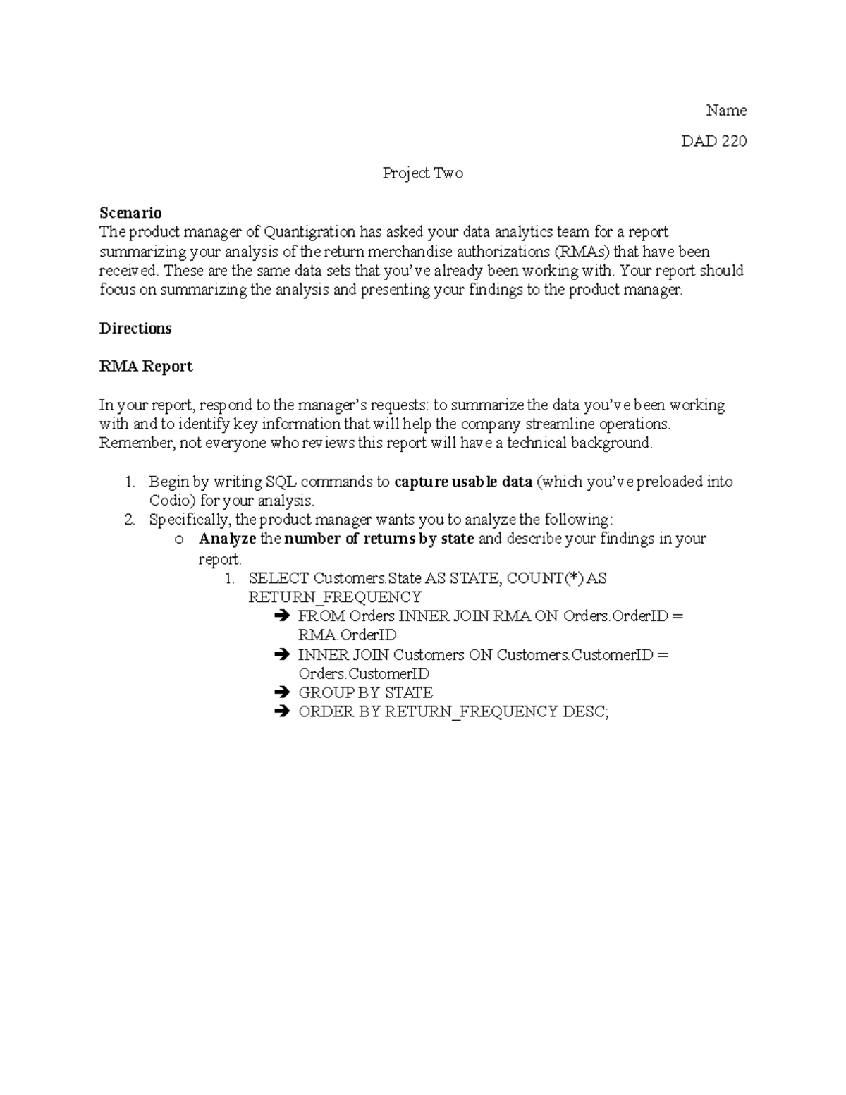 DAD 220 Project Two - Name DAD 220 Project Two Scenario The product manager of Quantigration has ...