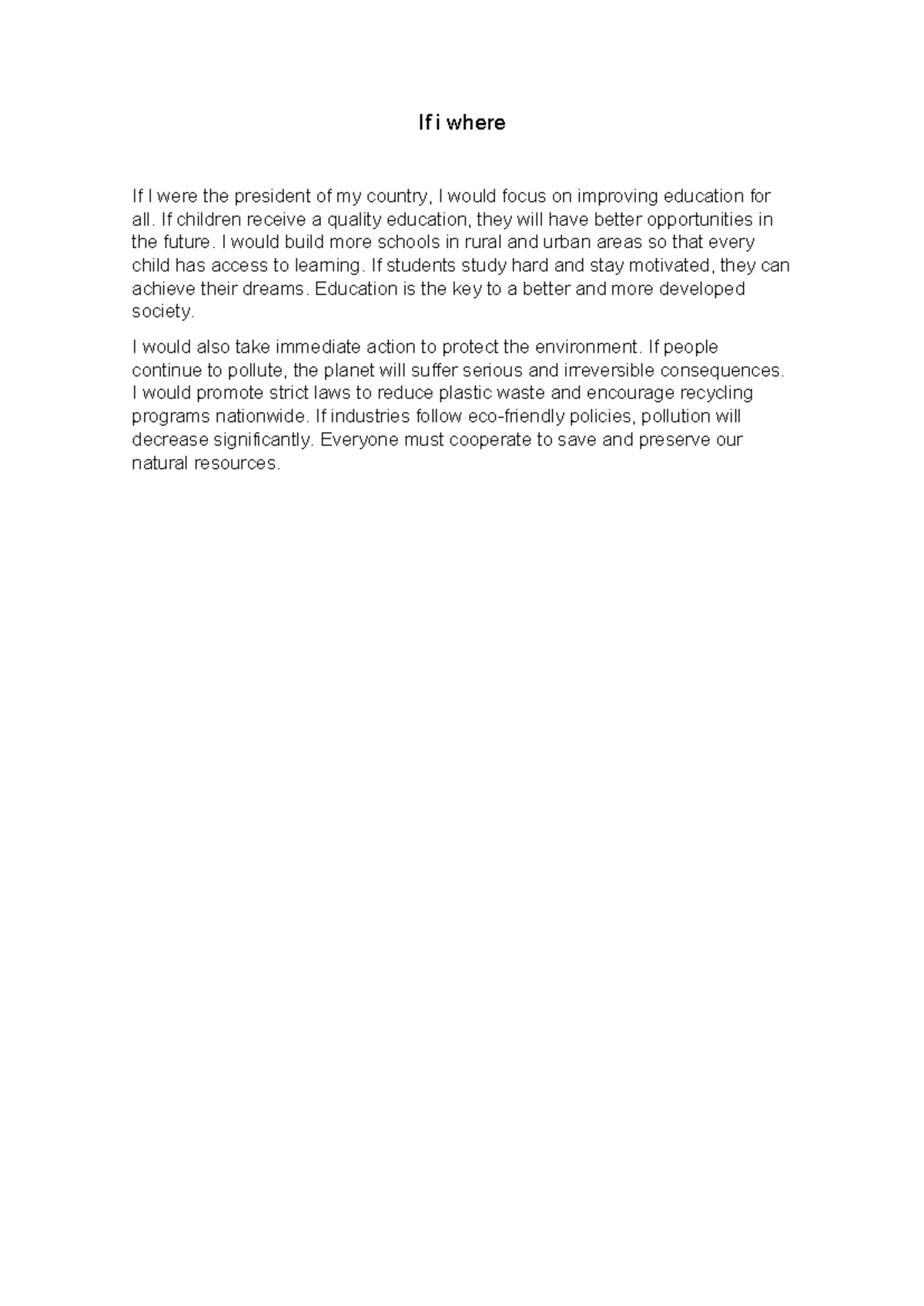 Essay Notes: If I Were President - Focus on Education & Environment ...