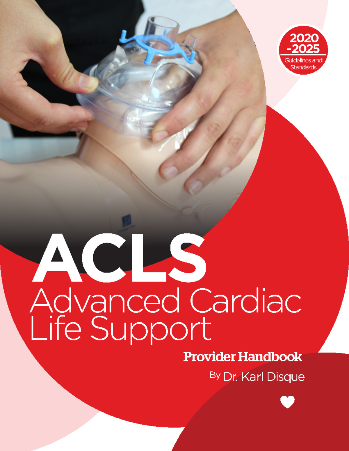 ACLS Provider Handbook 2021: Advanced Cardiac Life Support Guide - Studocu