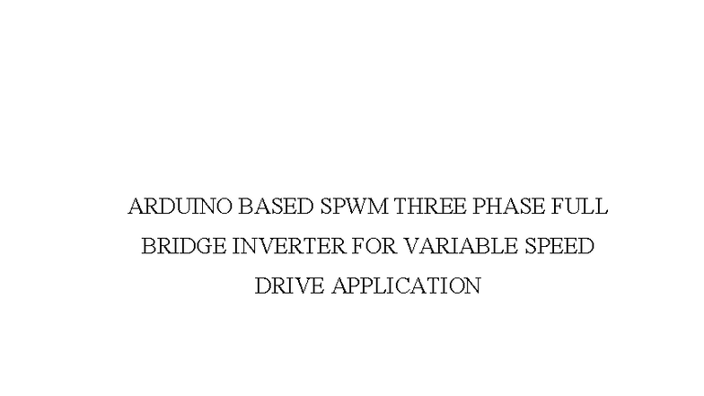 Arduino-Based SPWM Three-Phase Inverter for Variable Speed Drive - FKEE ...