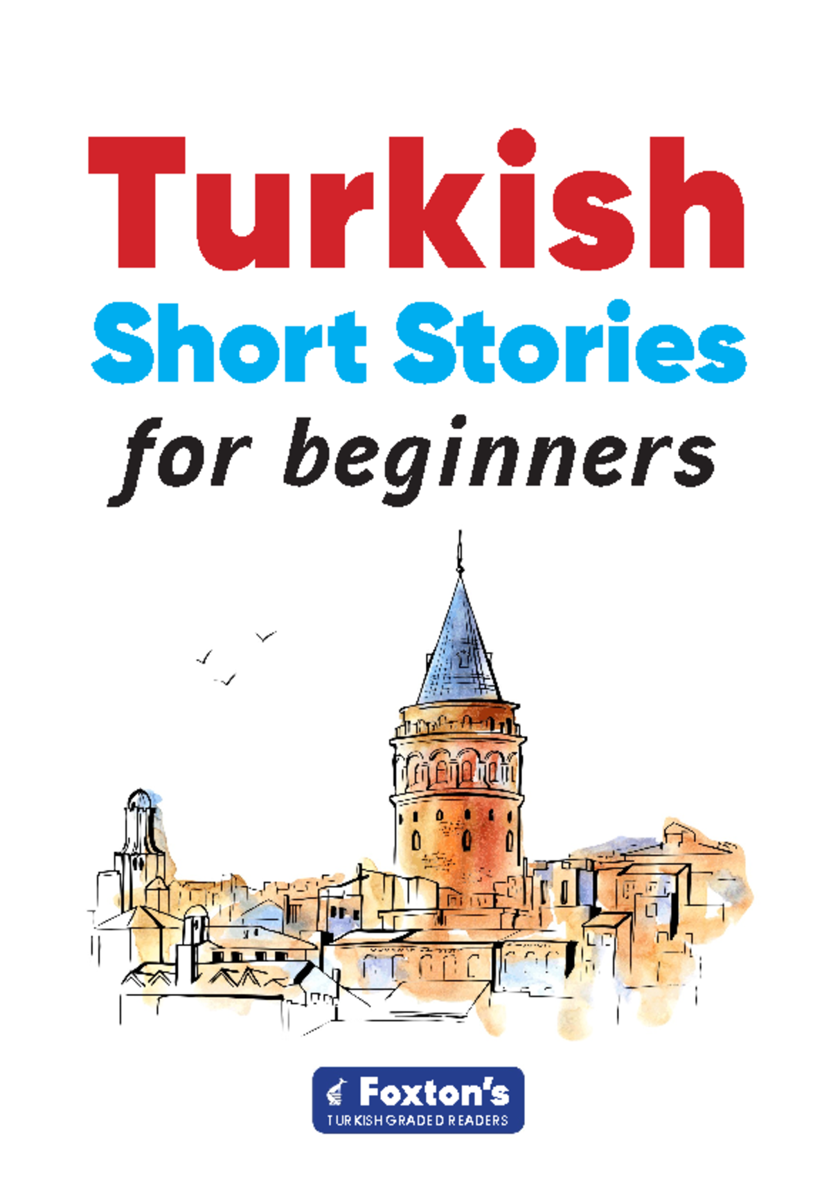 Turkish Short Stories for Beginners: A1 Level Graded Reader - Studocu
