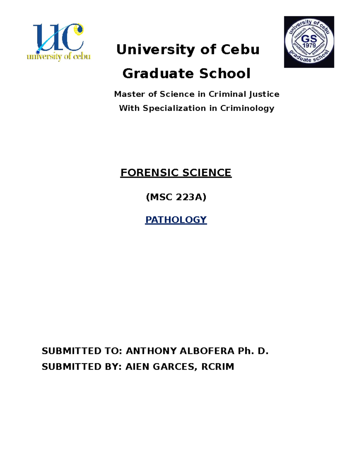 Forensic Science Pathology Terminal Assignment University Of Cebu