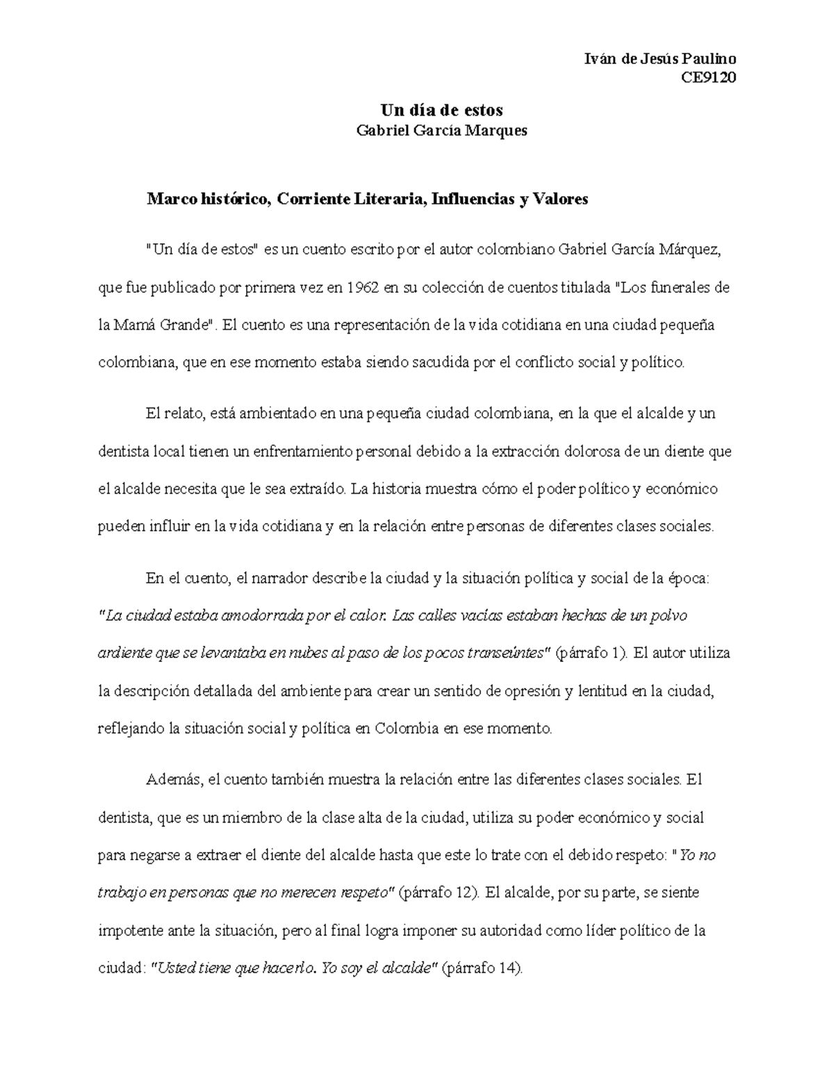 LET 131 Análisis Crítico del Cuento "Un día de estos" de García Márquez - Studocu