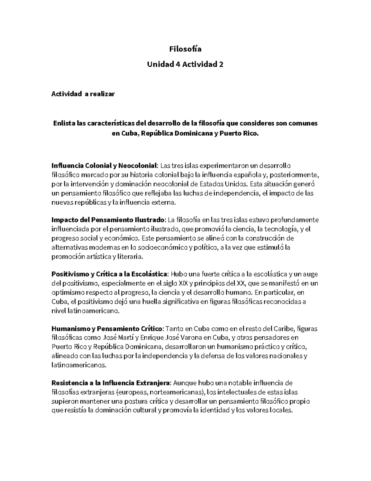 Filosofía Unidad 4 Actividad 2: Desarrollo en Cuba, RD y PR - Studocu