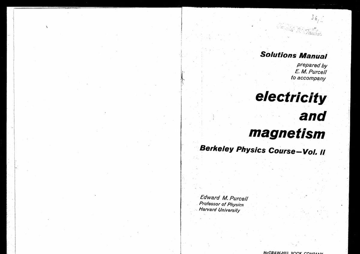 Purcell, Edward M.-Berkeley physics course. Vol 2, Solutions manual to ...
