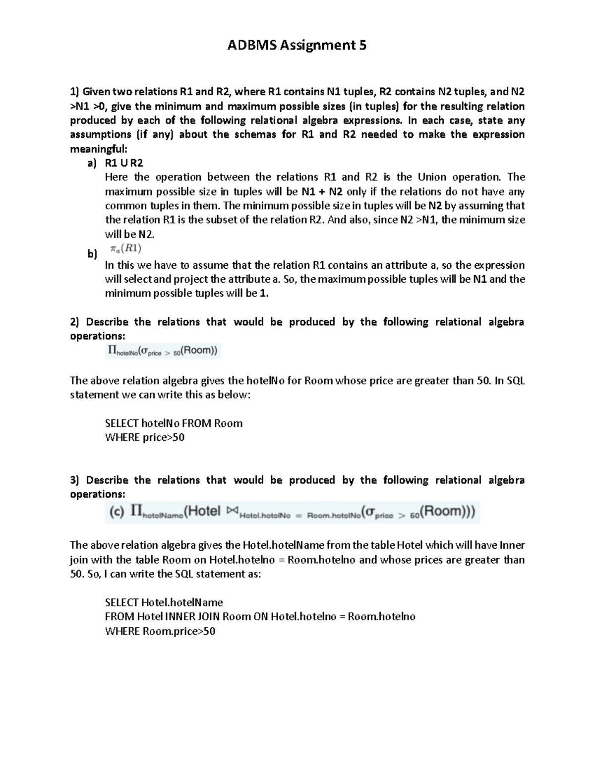 Adbms Assignment 5 - ADBMS Assignment 5 Given two relations R1 and R2, where R1 contains N1 ...
