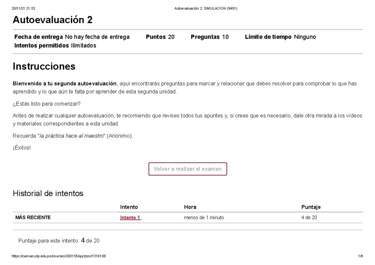 Autoevaluación 2 Simulacion (41462) - Autoevaluación 2 Fecha de entrega No hay fecha de entrega ...
