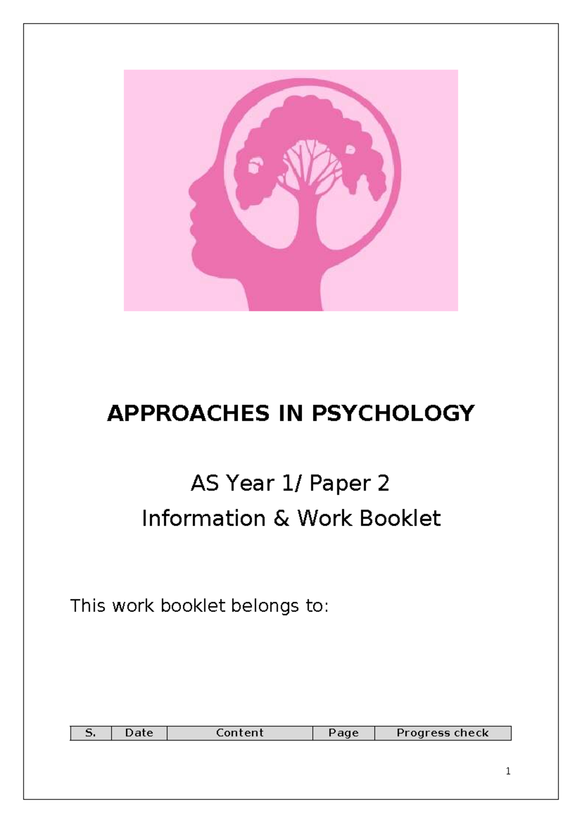 AS Psychology Year 2: Approaches and Learning Theories Workbook - Studocu