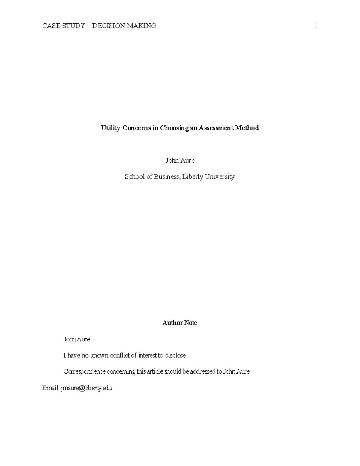 Case Study - Decision Making in Assessment Methods Analysis - Studocu