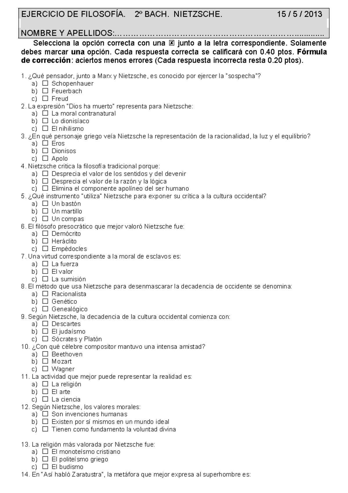 Examen de Filosofía sobre Nietzsche - 2º Bachillerato 2013 - Studocu