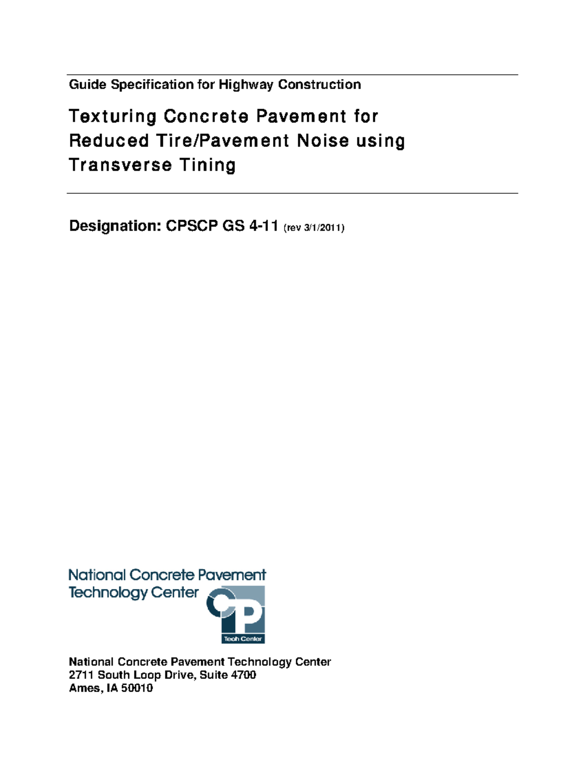 Concrete Pavement Transverse Tining - Guide Specification for Highway ...
