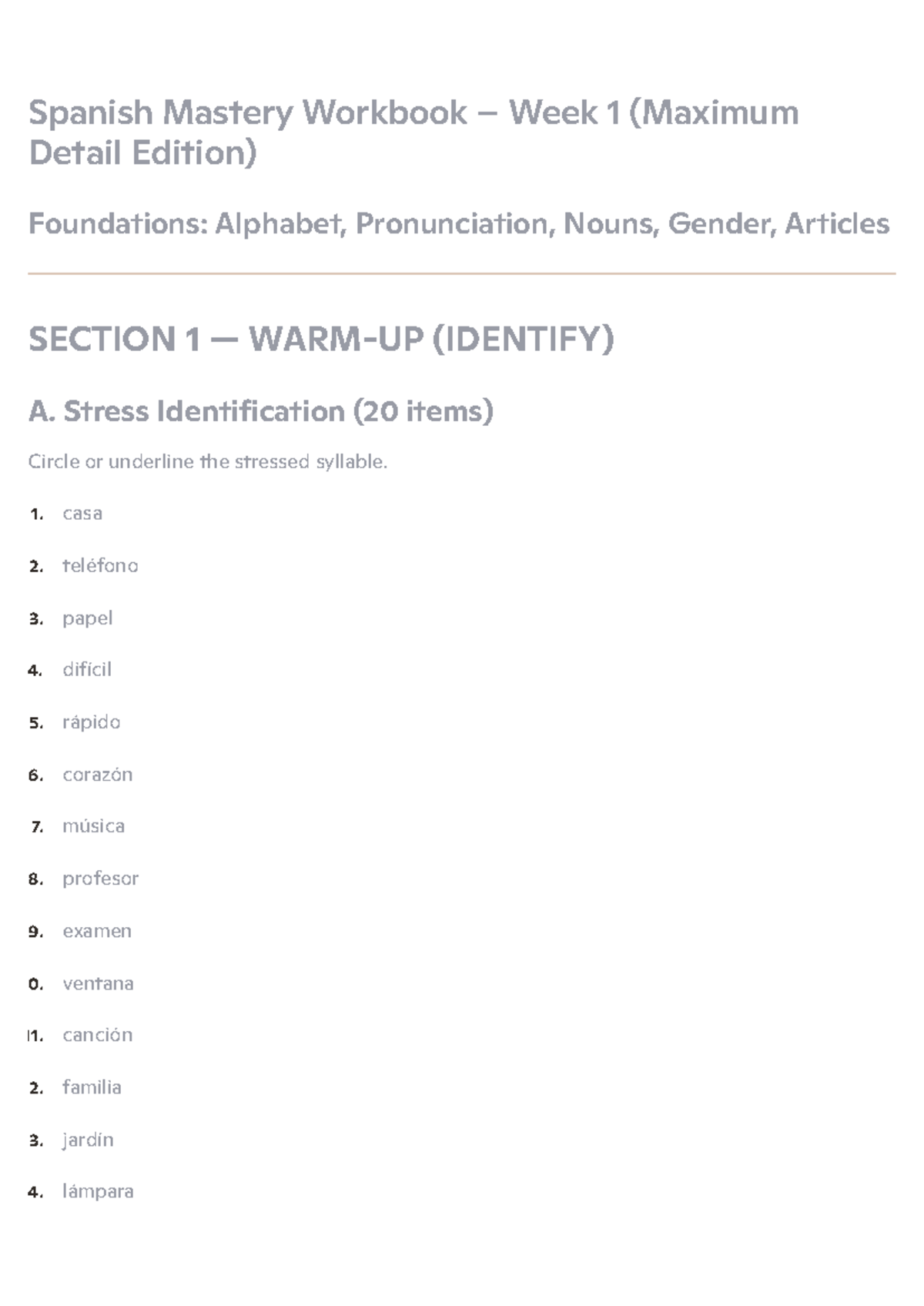 Spanish Mastery Workbook Wk 1: Alphabet, Gender, Articles & More - Studocu