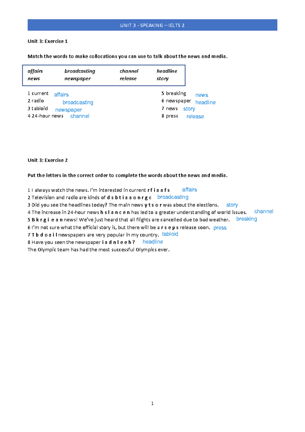 3 speaking 1 - ádasdasdasd - Unit 3: Exercise 1 Match the words to make collocations you can use ...