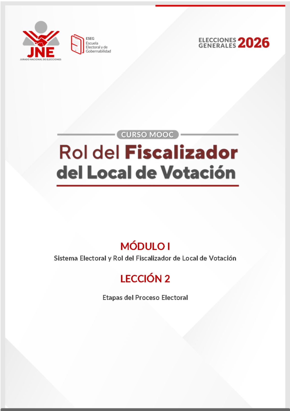 MÓDULO I: Sistema Electoral y Rol del Fiscalizador - LECCIÓN 2 - Studocu