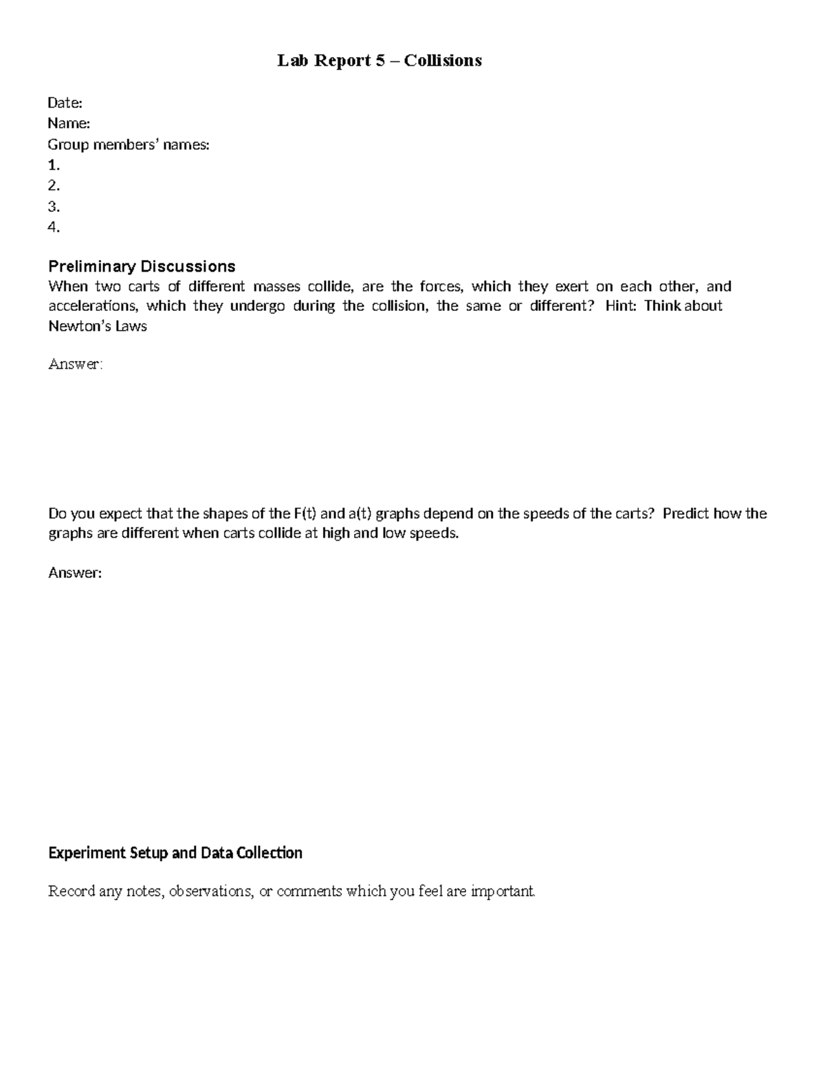 Template PHYS1800 Lab 5 Collisions - Lab Report 5 – Collisions Date: Name: Group members’ names ...