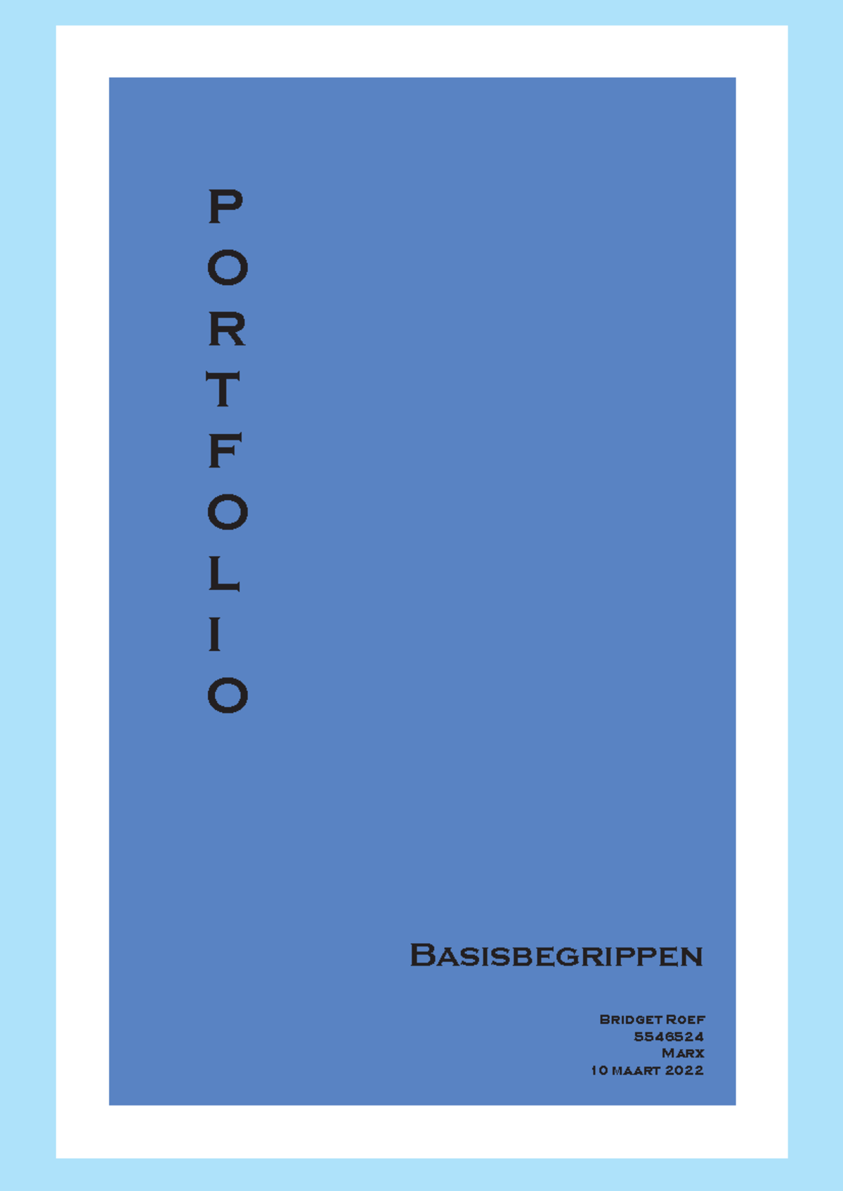 Portfolio Basisbegrippen GR2 - P O R T F O L I O Basisbegrippen Bridget ...