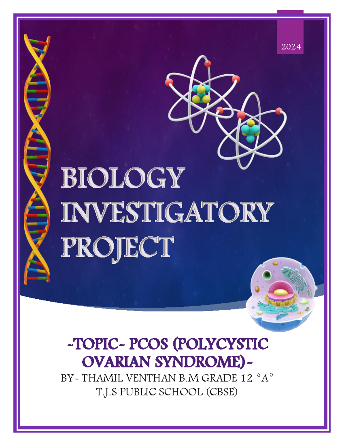Investigatory Project on PCOS (Polycystic Ovarian Syndrome) - 2024 ...