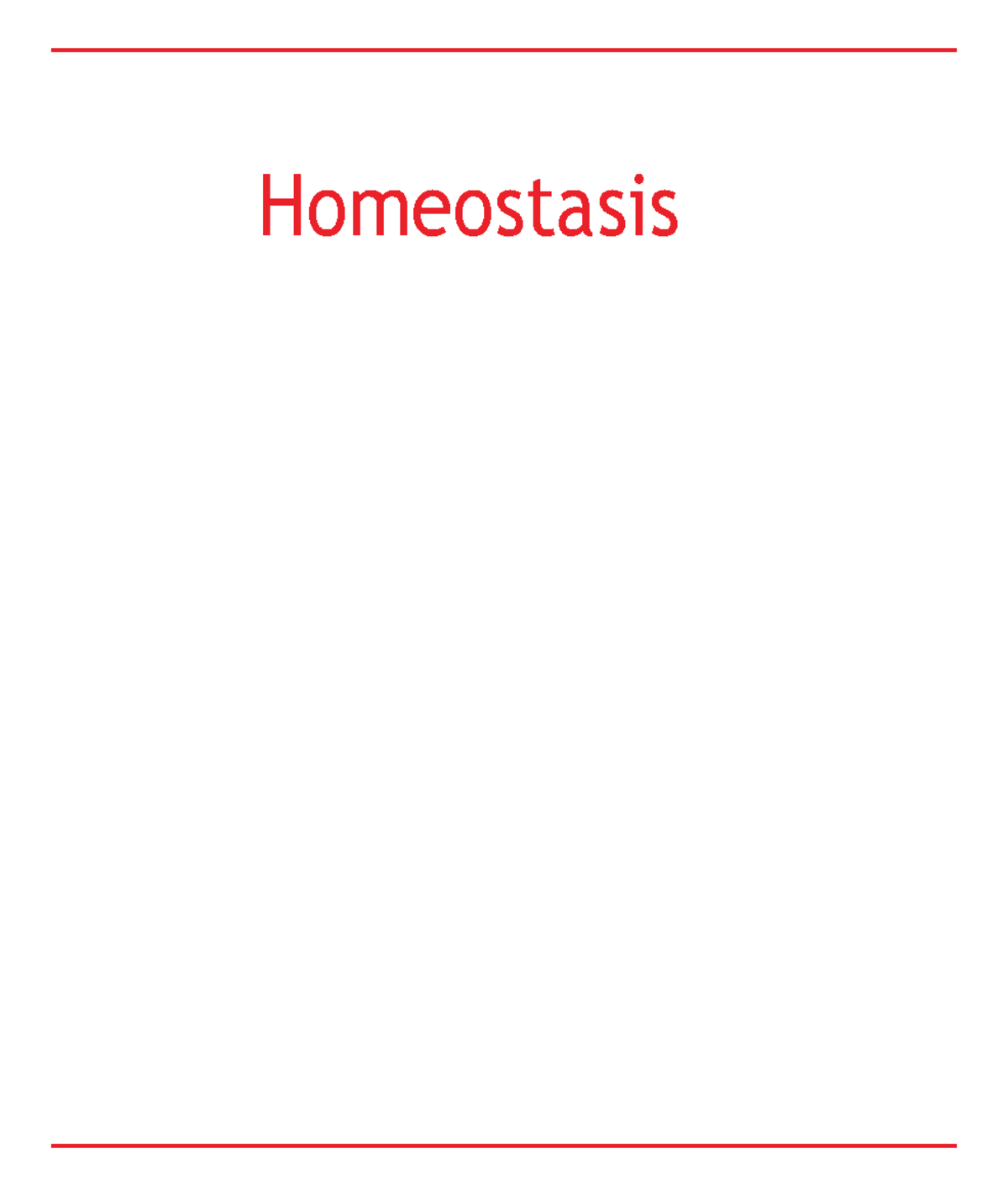 Grade 12 Life Sciences Homeostasis - Homeostasis Homeostasis is the ...