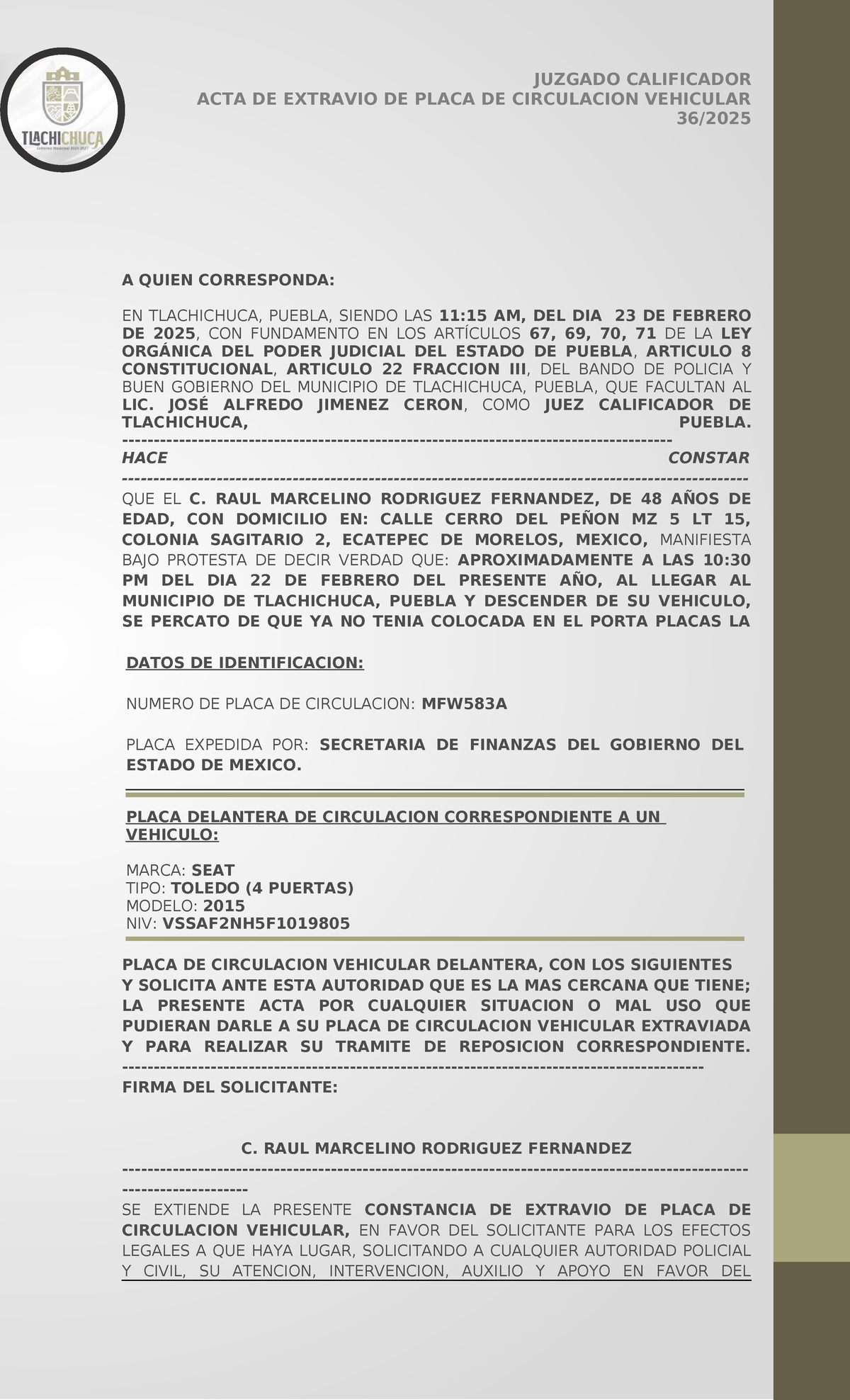 ACTA DE EXTRAVÍO DE PLACA DE CIRCULACIÓN VEHICULAR 36/2025 - Studocu