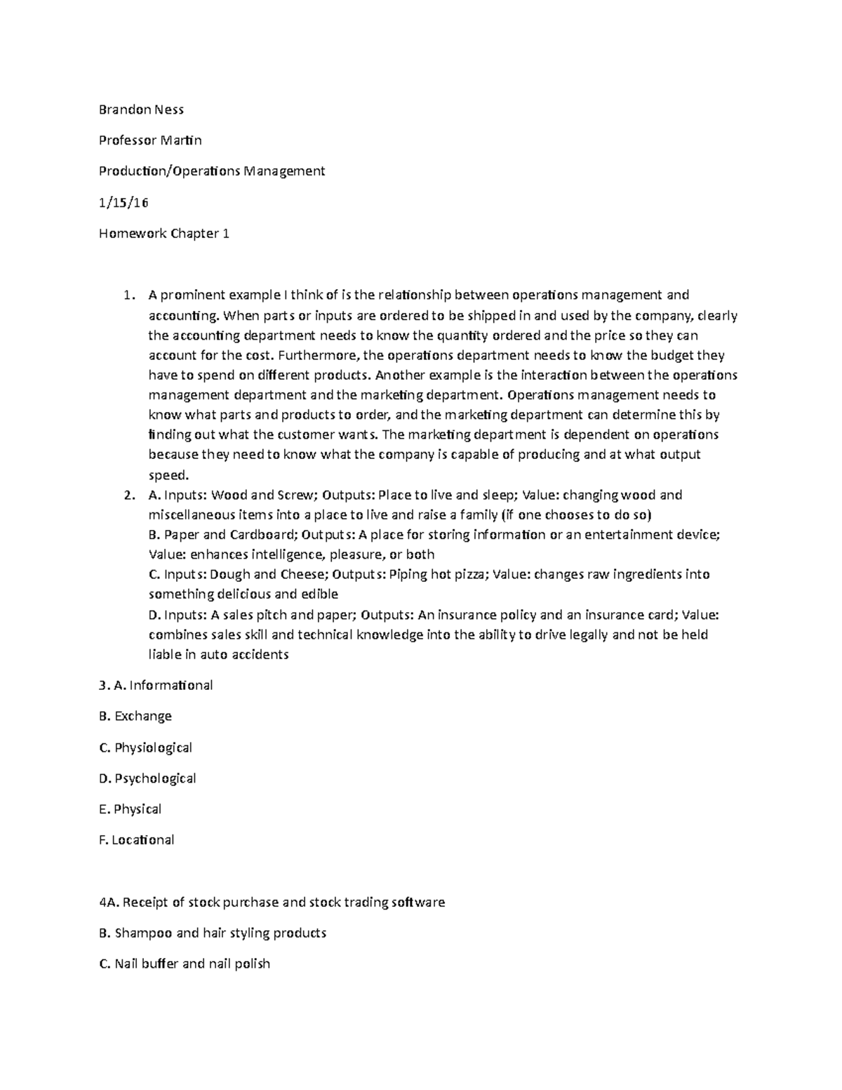 Chapter 1 Homework Brandon Ness - Brandon Ness Professor Martin ...