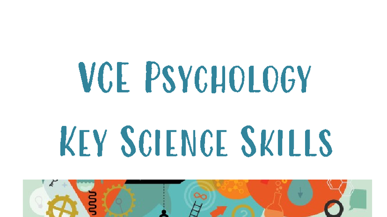 VCE Psychology 2026 Key Science Skills Summary Notes & Worksheets - Studocu