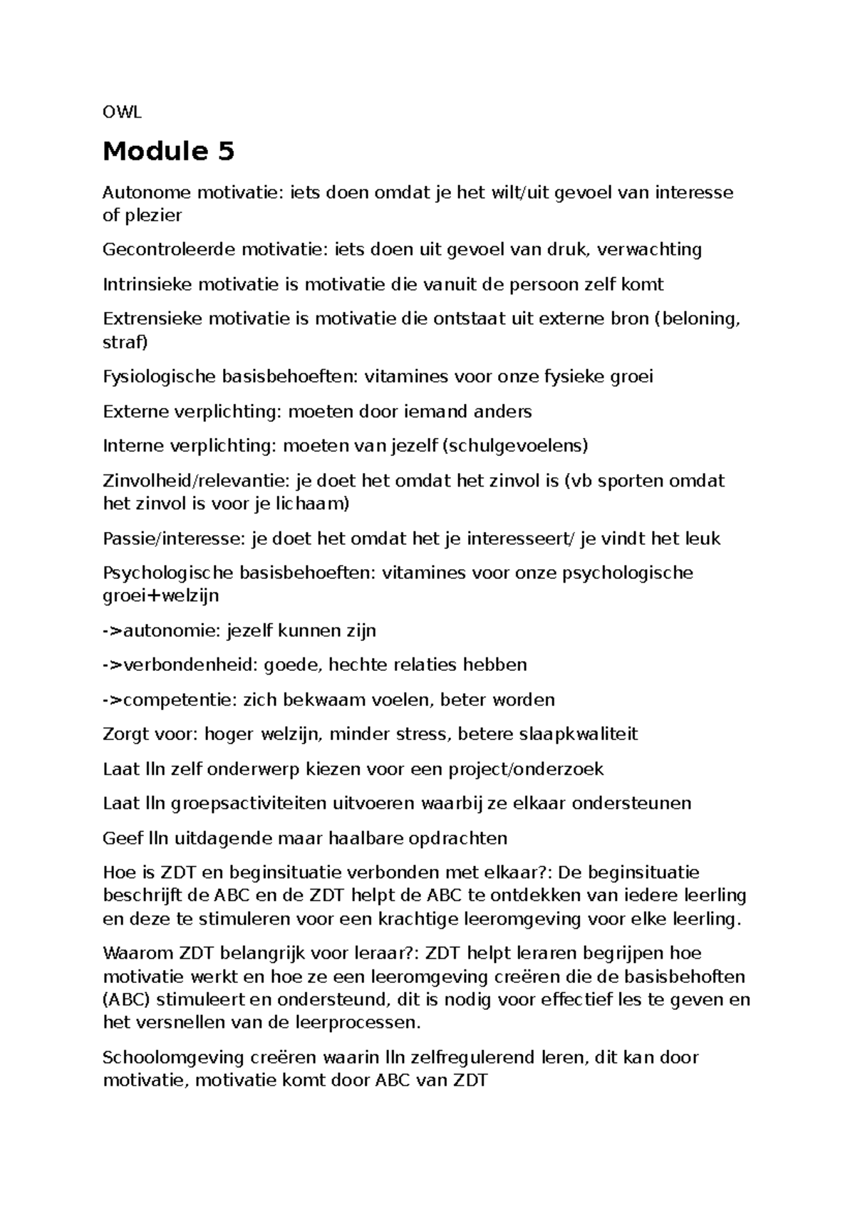 Examen samenvatting - OWL Module 5 Autonome motivatie: iets doen omdat ...