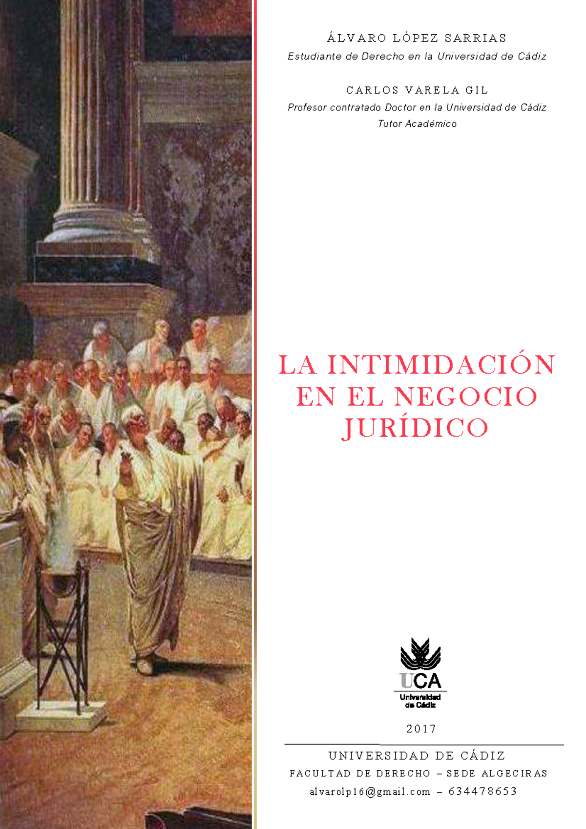 La Intimidación en el Negocio Jurídico - Proyecto 2017 - UCA - Studocu