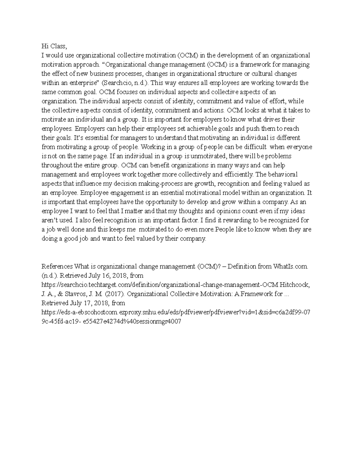 OL 342 Module 3 Discussion on Organizational Collective Motivation ...