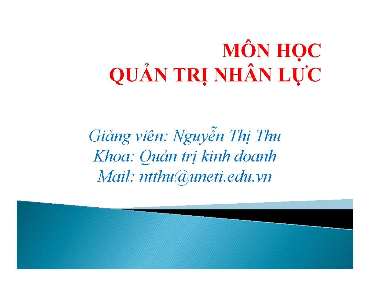 Chuong 1- tong quan ve quan tri nguon nhan luc [Compatibility Mode] - Giảng viên: Nguyễn Thị ...