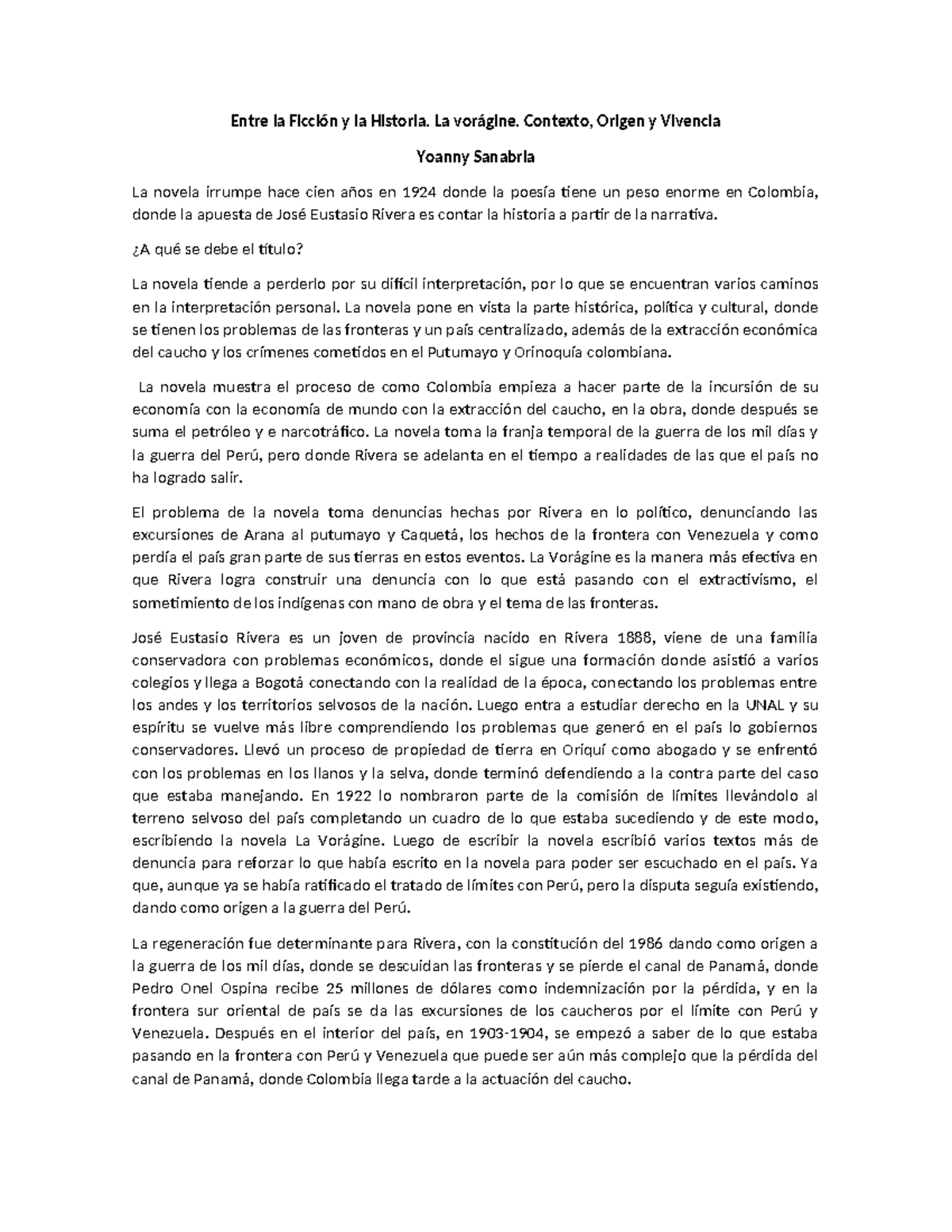 Entre la Ficción y la Historia - La vorágine. Contexto, Origen y ...
