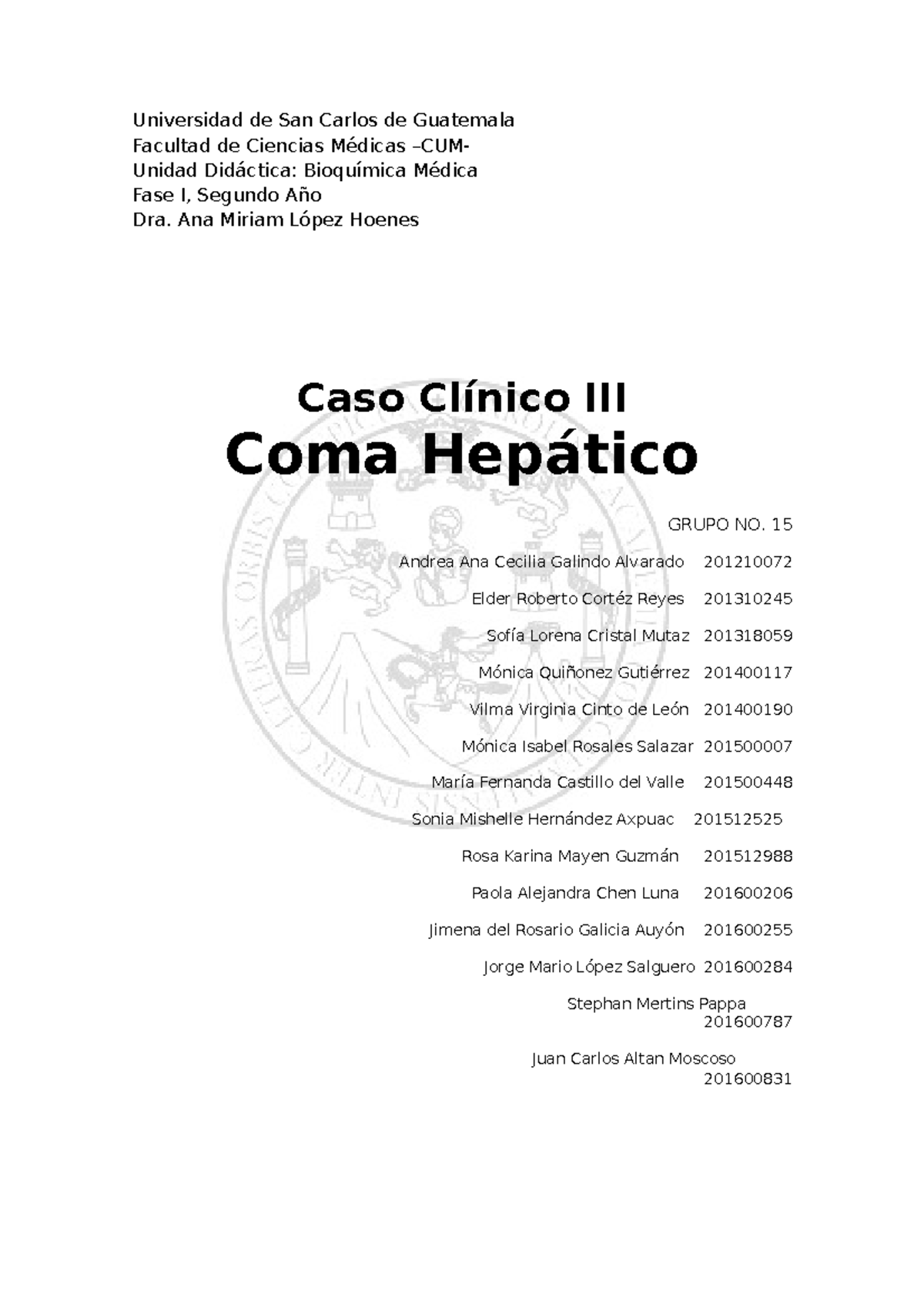 Caso Clínico , Coma Hepático - Universidad de San Carlos de Guatemala ...