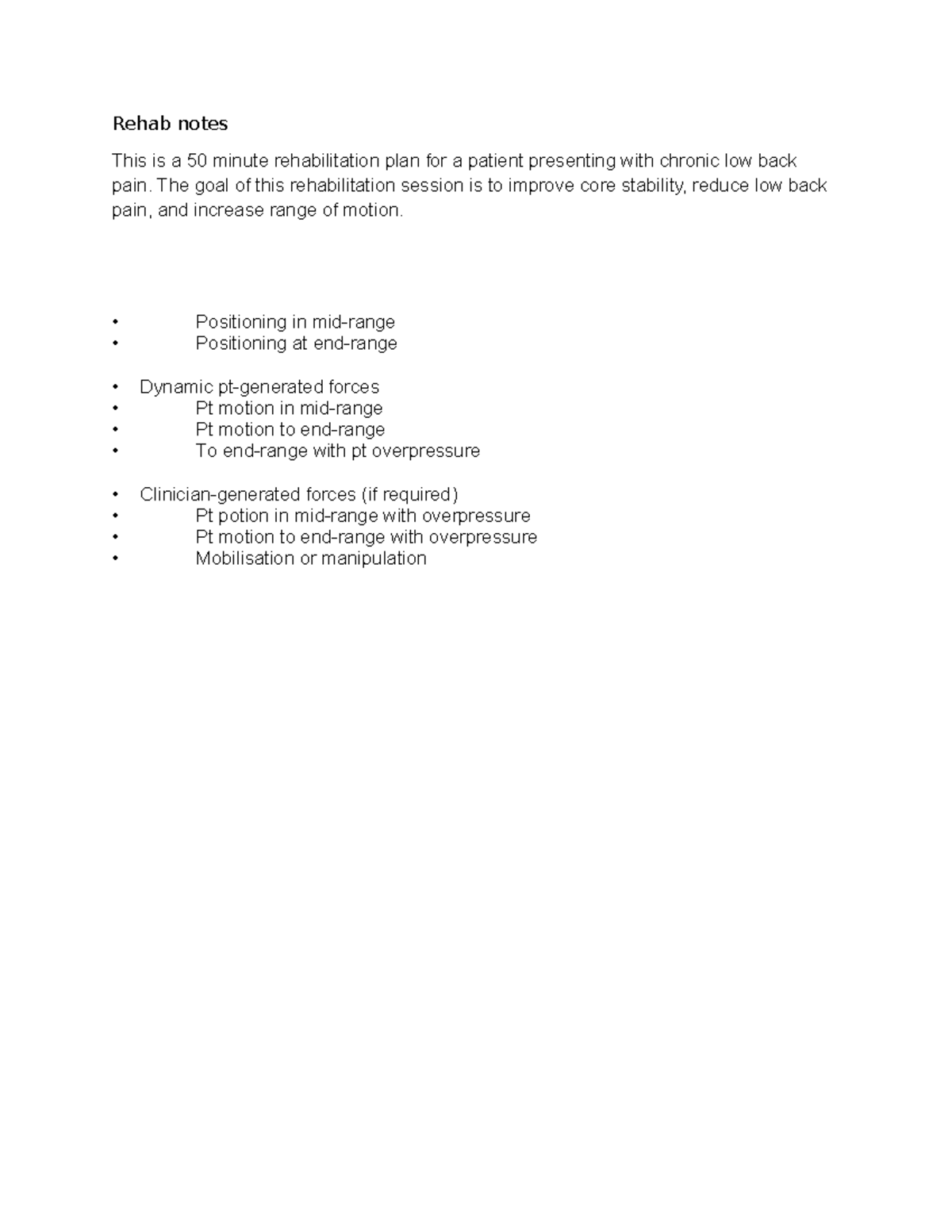 Rehab notes - Rehab notes This is a 50 minute rehabilitation plan for a ...