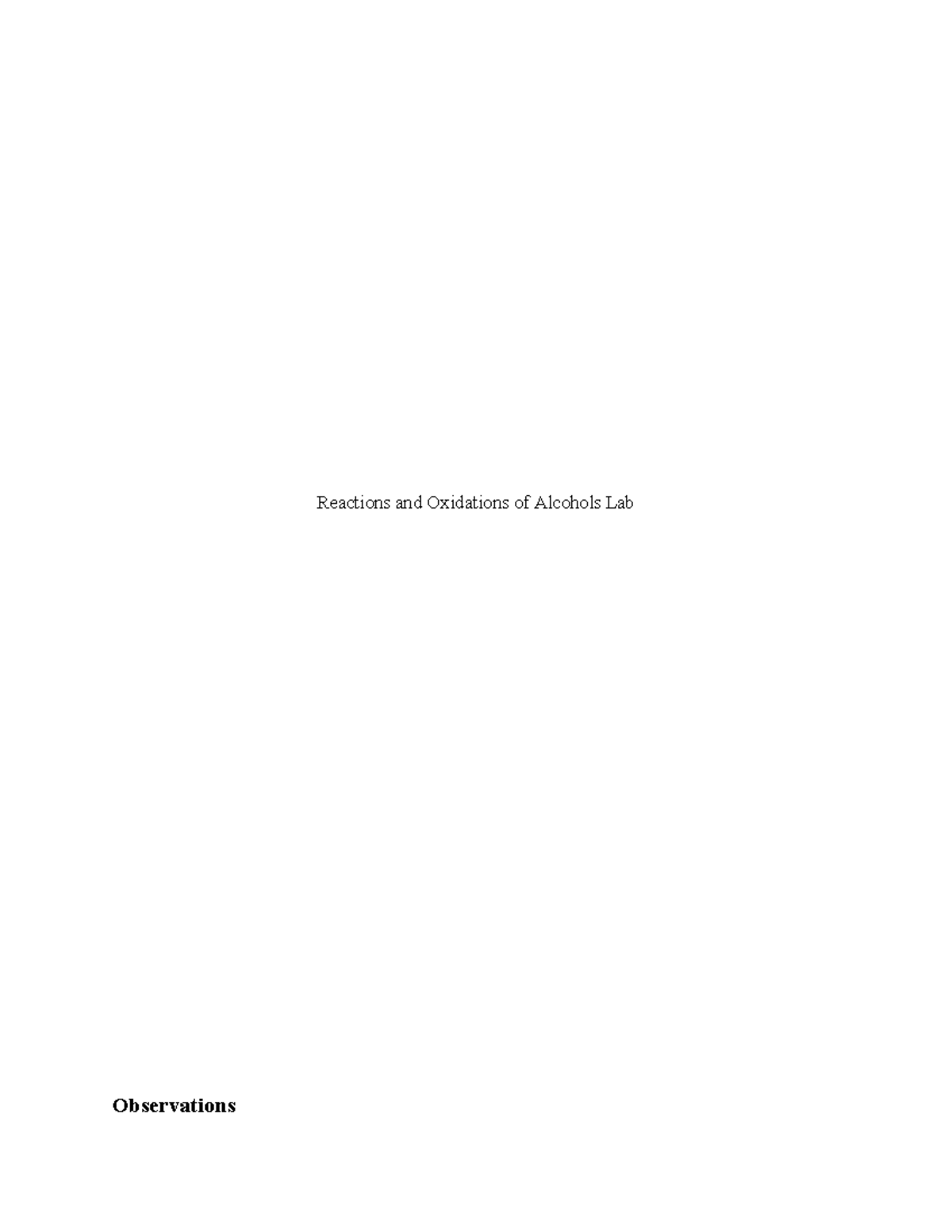 Reactions and Oxidation of Alcohols Lab Observations (CHEM 101) - Studocu