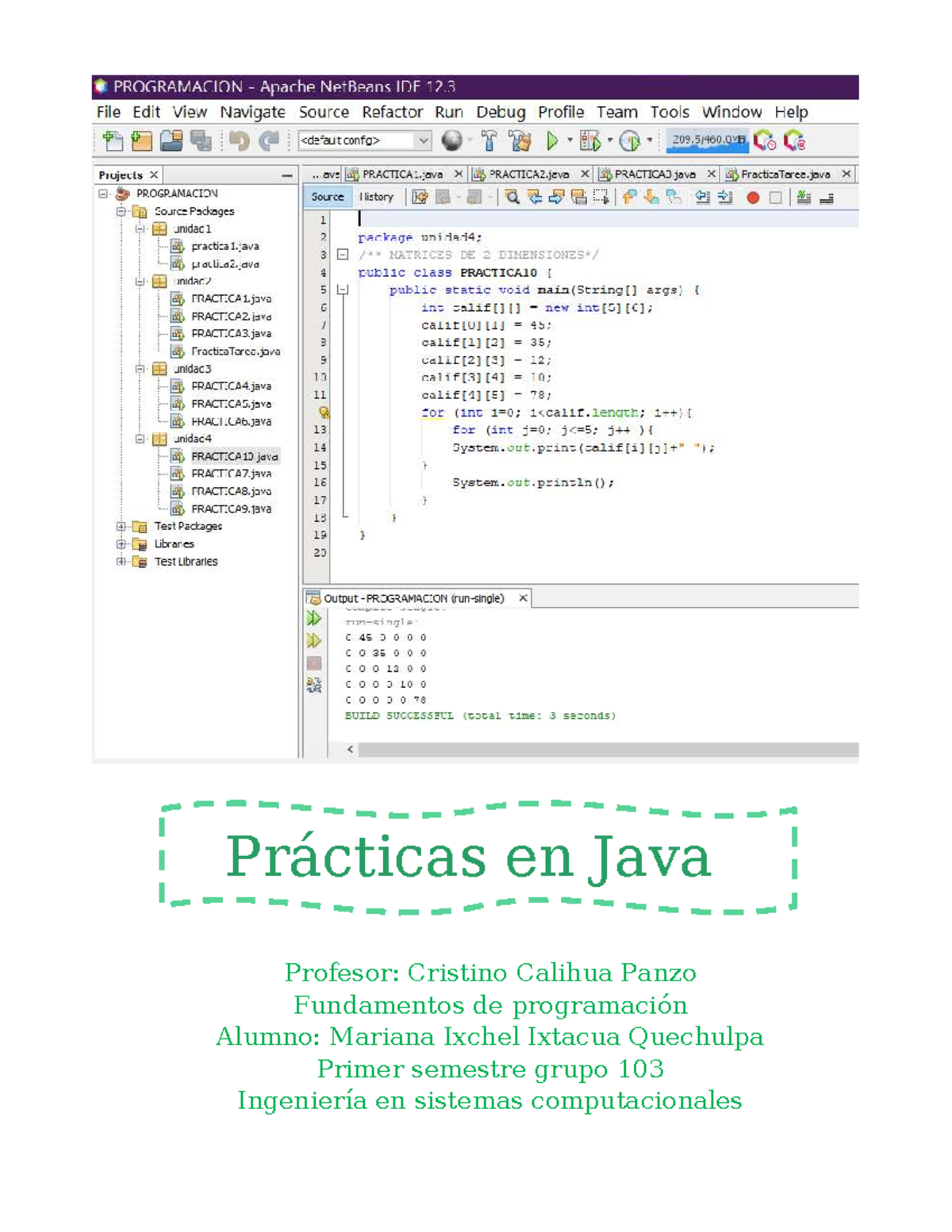 Prácticas de Fundamentos de Programación en Java - 1er Semestre 103 - Studocu