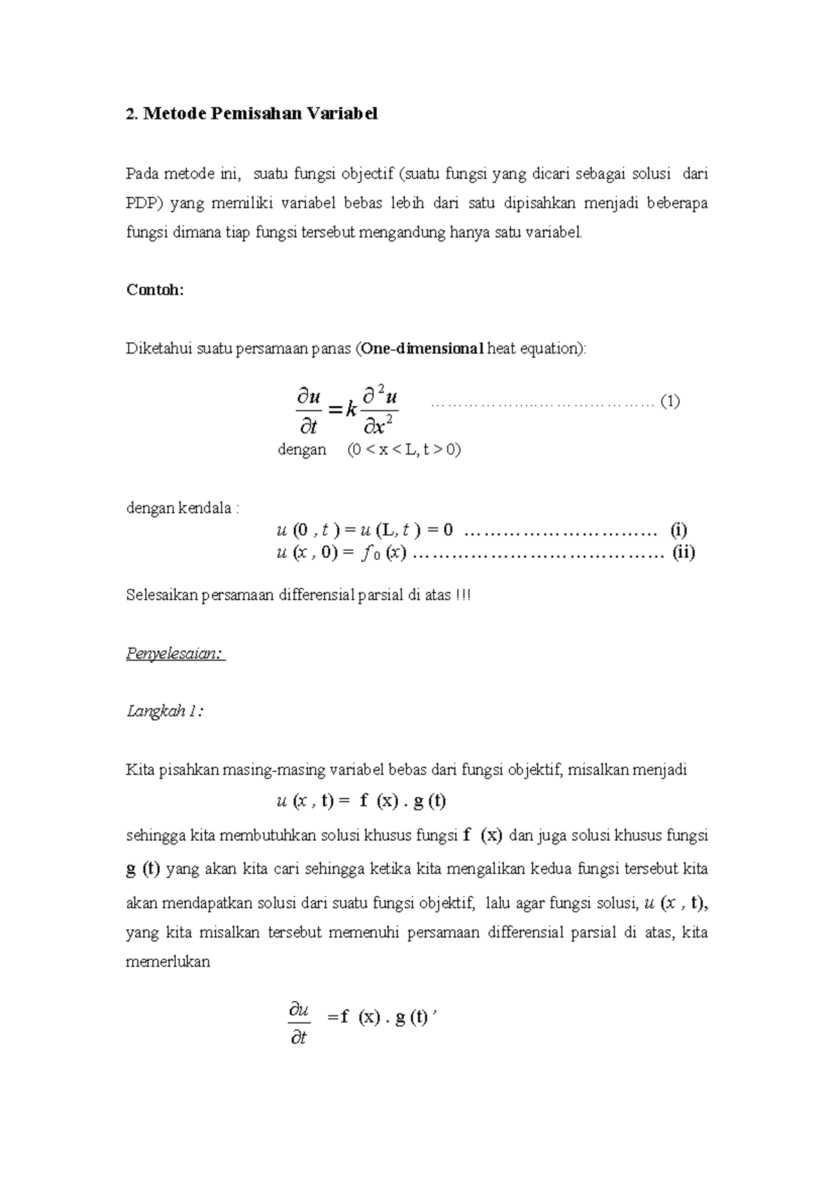 Metode Pemisahan Variabel - Metode Pemisahan Variabel Pada metode ini, suatu fungsi objectif ...
