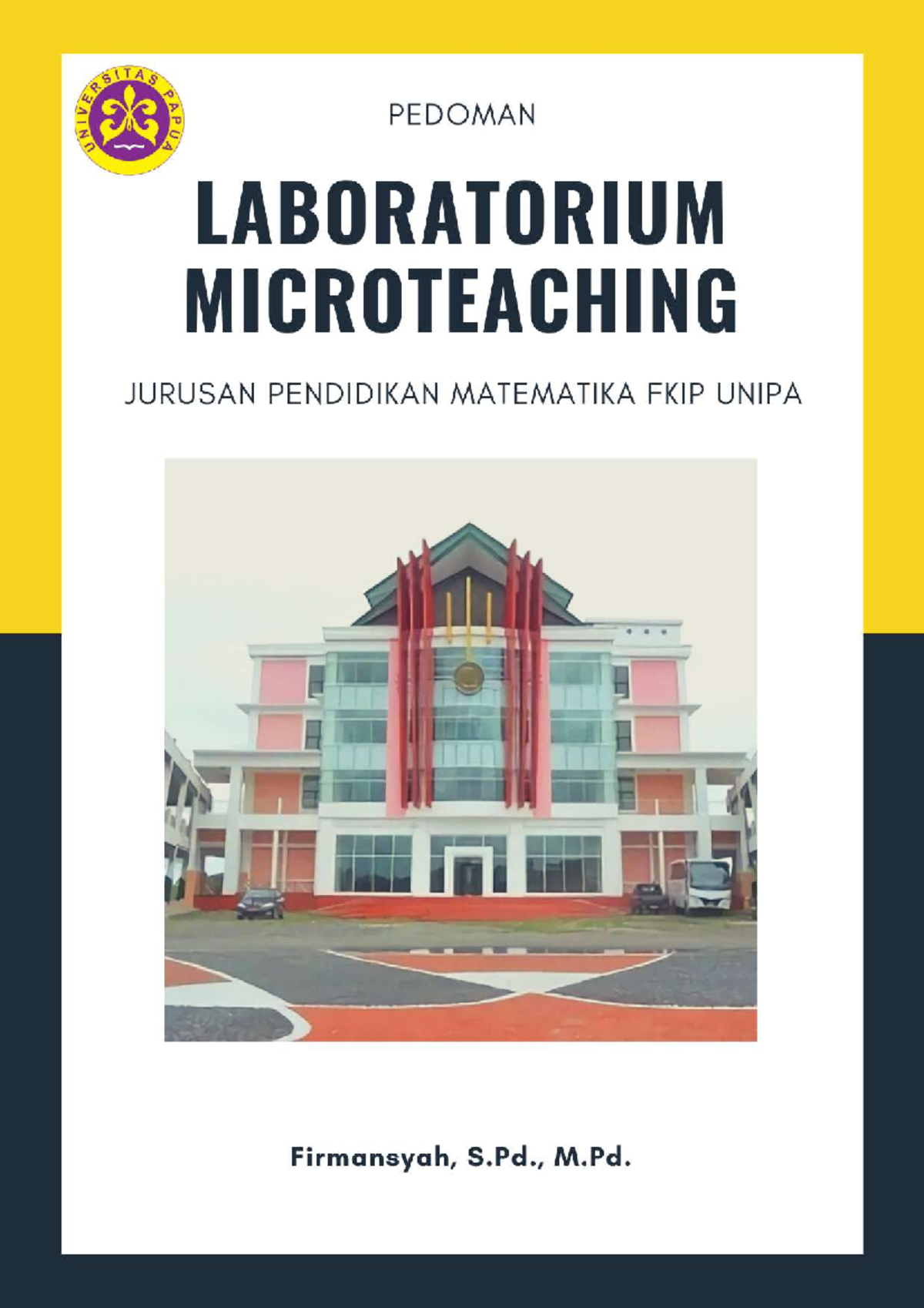 Pedoman Laboratorium Microteaching untuk Jurusan Pendidikan Matematika ...