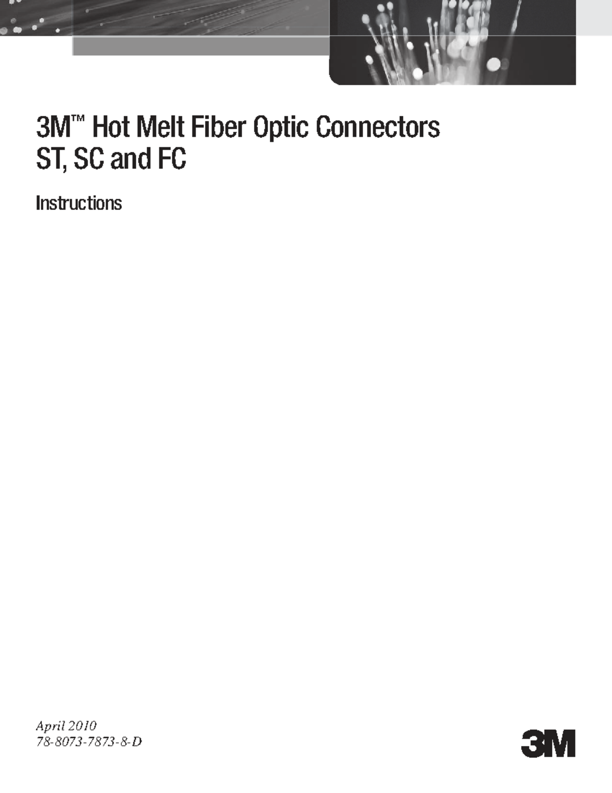 Hot Melt Fiber Optic Connectors Instructions (ST, SC, FC) - 2010 - Studocu