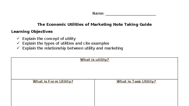 The+Economic+Utilities+of+Marketing+Note+Taking+Guide - Name