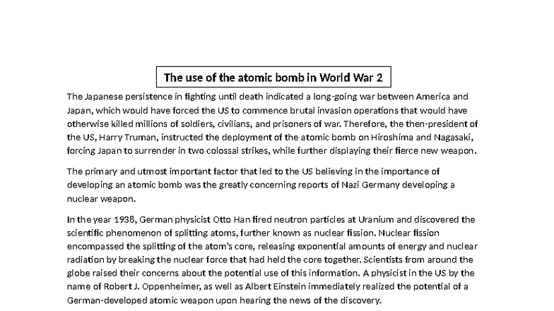 The Use of the Atomic Bomb in WW2: Justifications and Consequences ...
