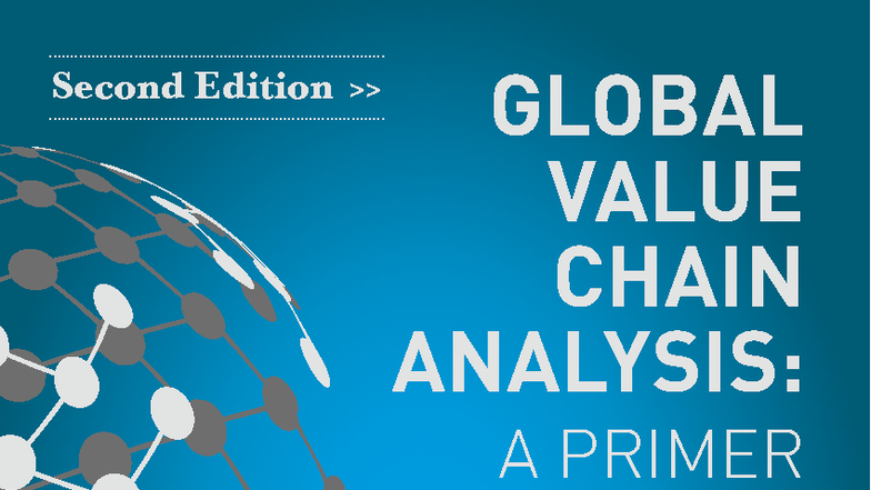 Global Value Chain (GVC) Analysis: A Comprehensive Primer (2nd Ed ...