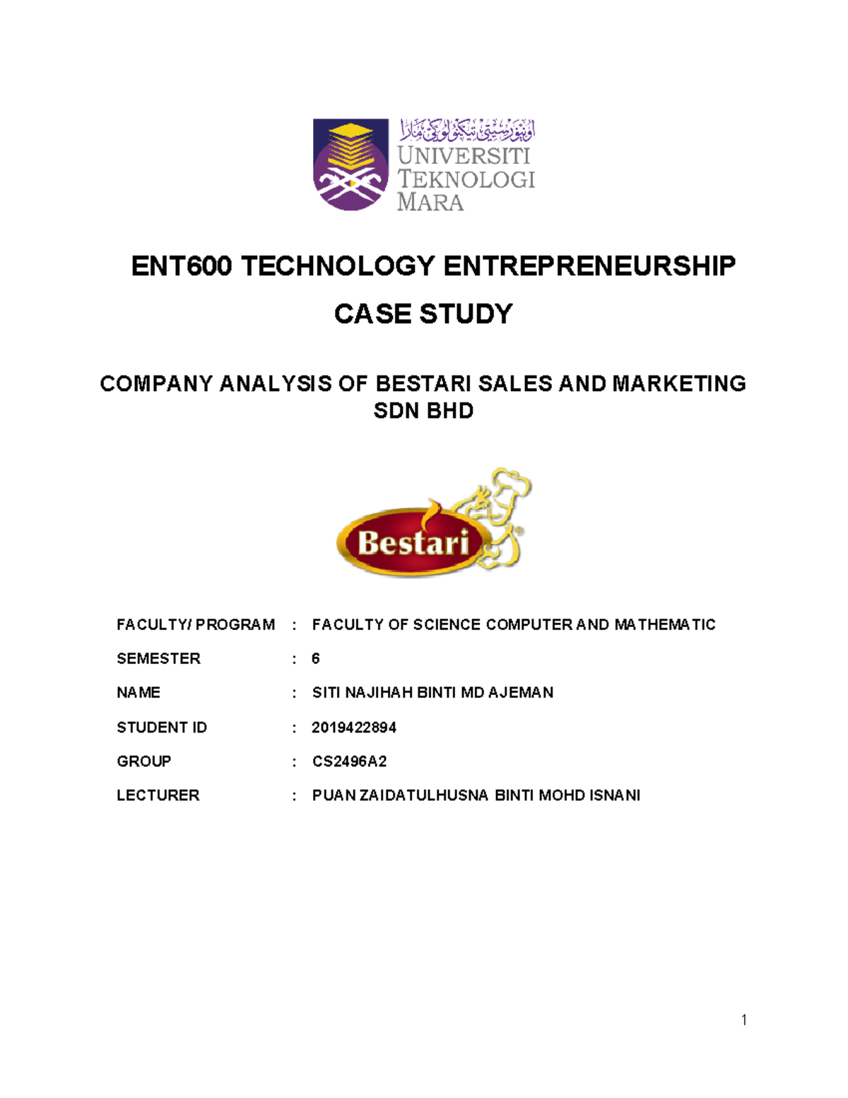 CASE Study ( Bestari Sales AND Marketing SDN BHD) - ENT600 TECHNOLOGY ...
